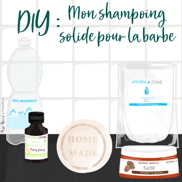 DIY : MON SHAMPOING SOLIDE POUR LA BARBE - Peau neuve